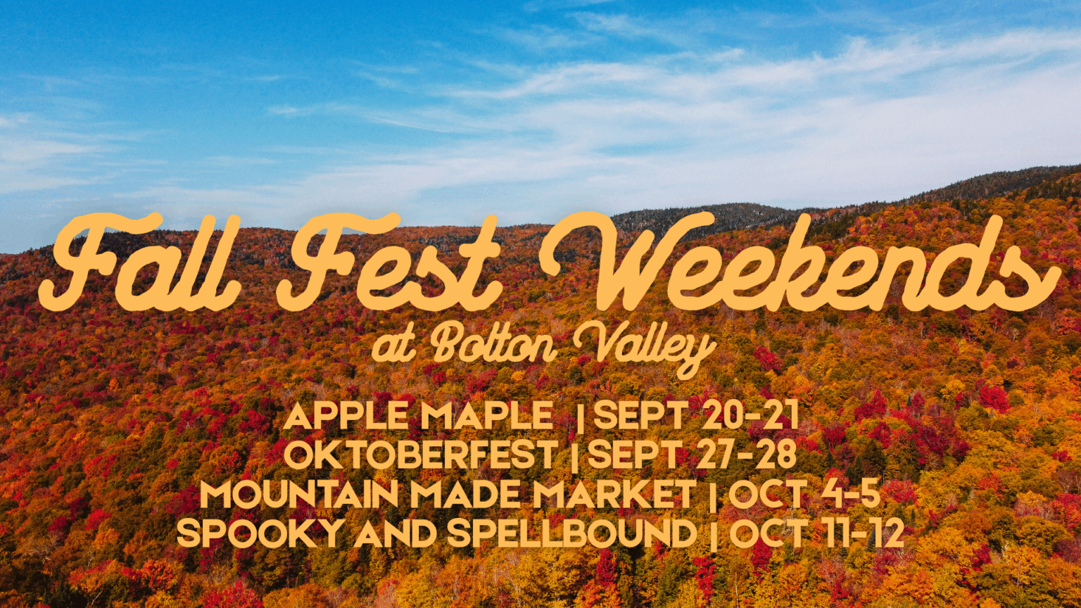 Fall Fest Weekends - Bolton Valley
